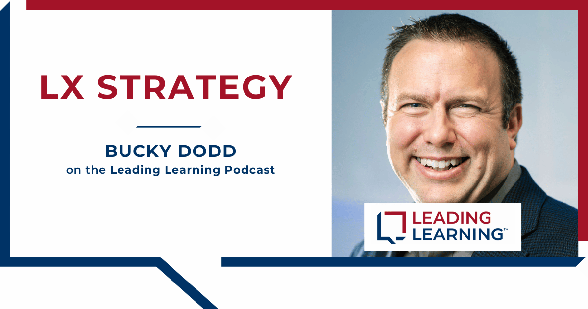 LX Strategy with Dr. Bucky Dodd