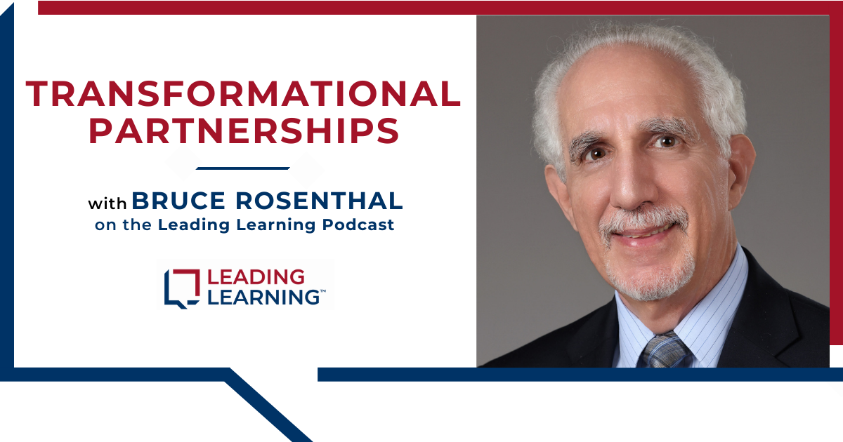 Transformational Partnerships with Bruce Rosenthal