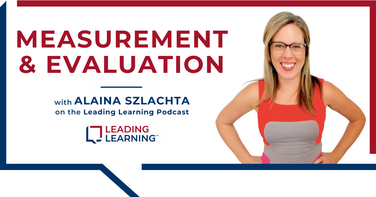 Measurement and Evaluation with Alaina Szlachta